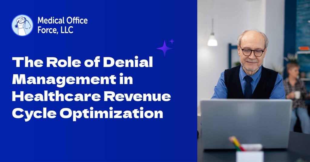 The Role Of Denial Management In Healthcare Revenue Cycle Optimization